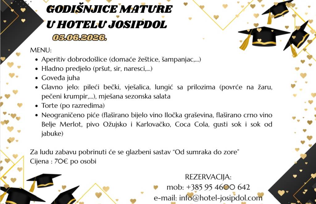 Godišnjice mature u Hotelu Josipdol! - OG Portal